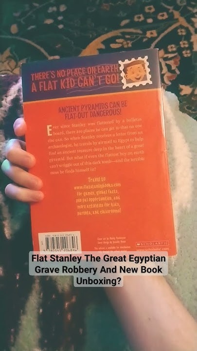 Flat Stanley The Great Egyptian Grave Robbery And New Book Unboxing? 📚 ...