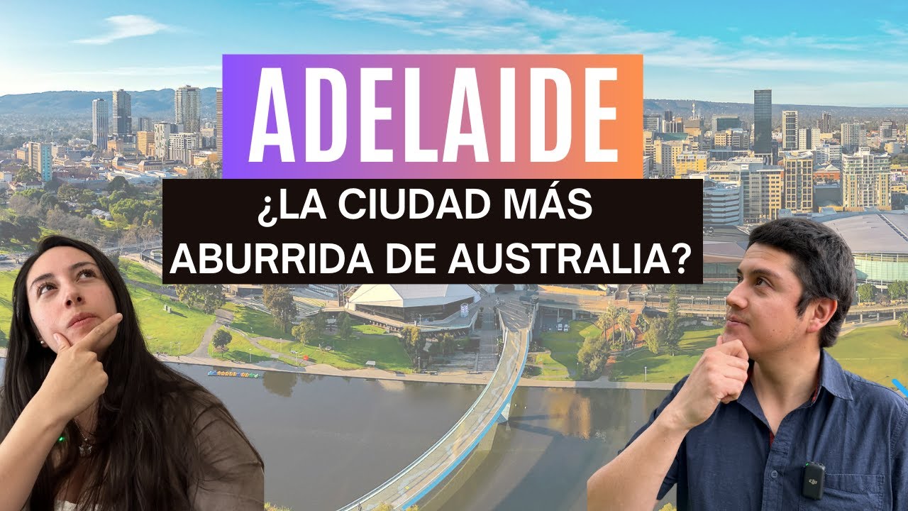 ADELAIDE, la ciudad más aburrida de Australia? - YouTube
