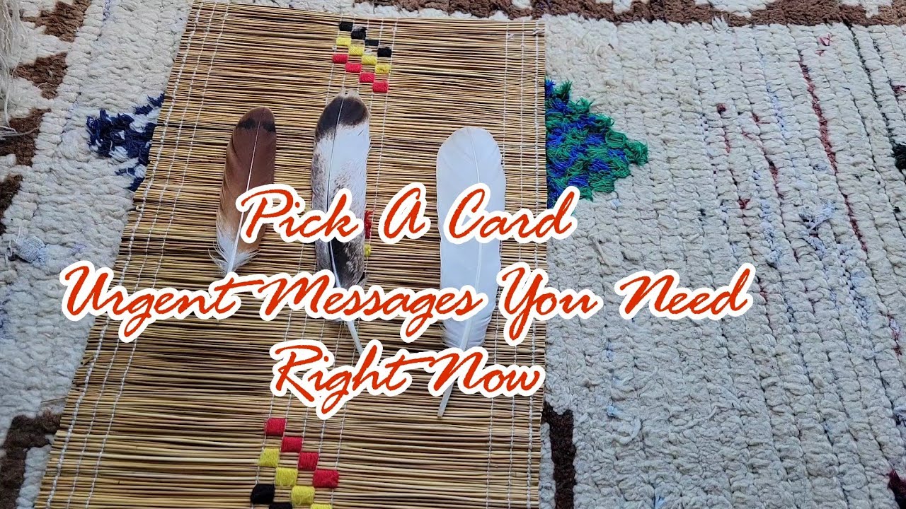Pick A Card Reading Urgent Messages You Need To Hear - YouTube