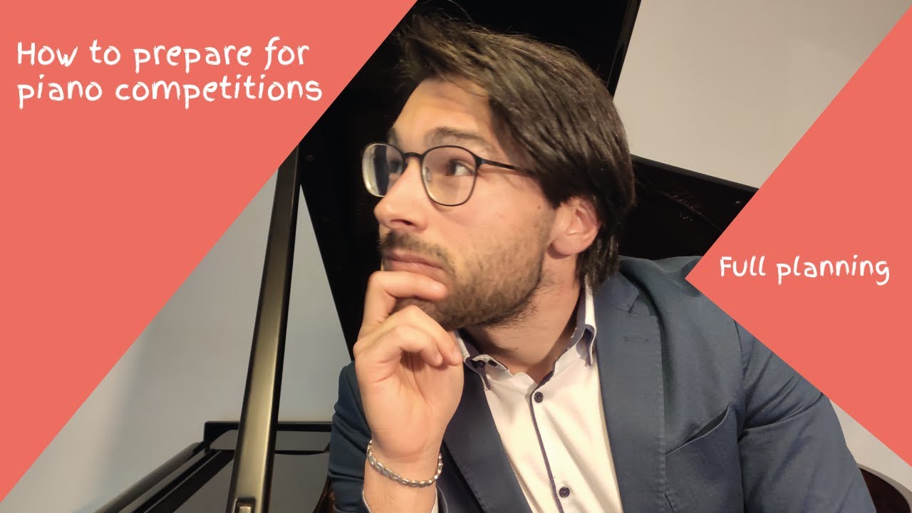 HOW TO PREPARE FOR A COMPETITION - Piano Tips - YouTube