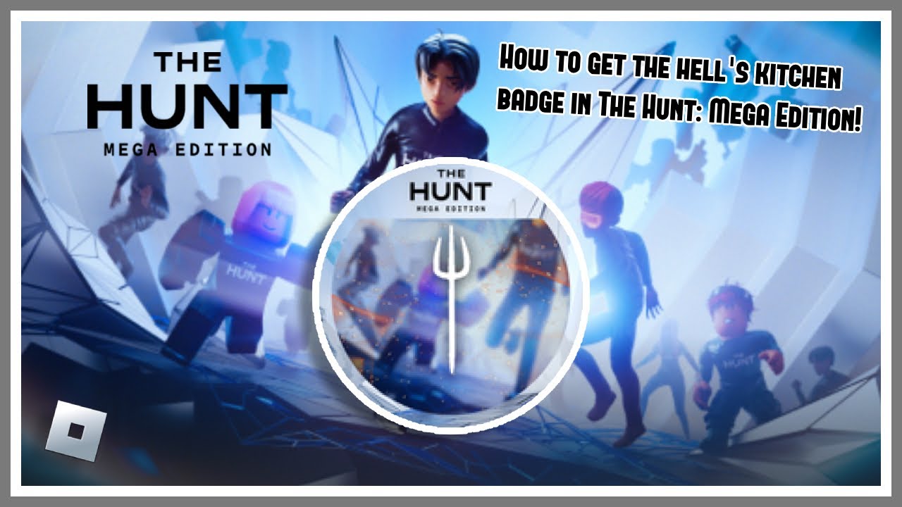 How to get the Hell's Kitchen token and badge in Roblox: The Hunt Mega ...