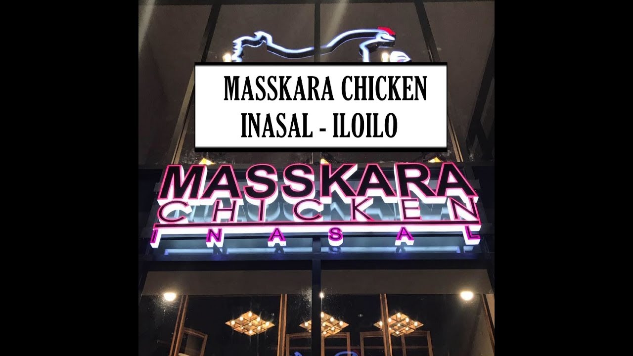 Masskara Chicken Inasal: Bringing the Best of Bacolod to Iloilo - YouTube