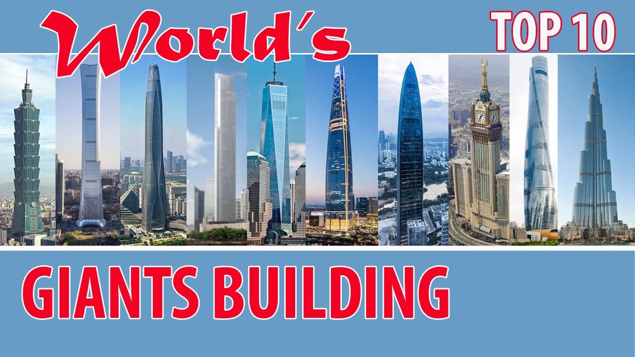 10 Tallest Building in the World | Matataas na Gusali | Giants Building ...