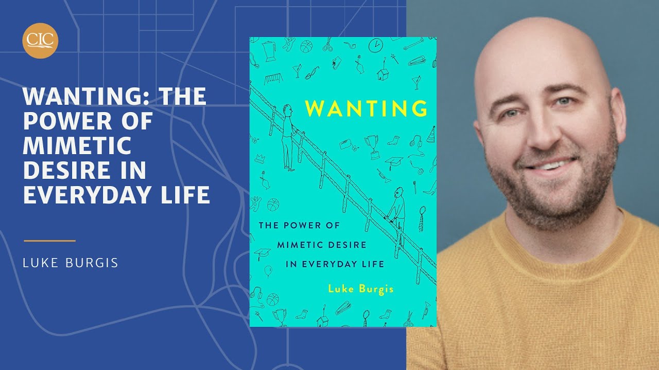 Wanting: The Power of Mimetic Desire in Everyday Life - YouTube