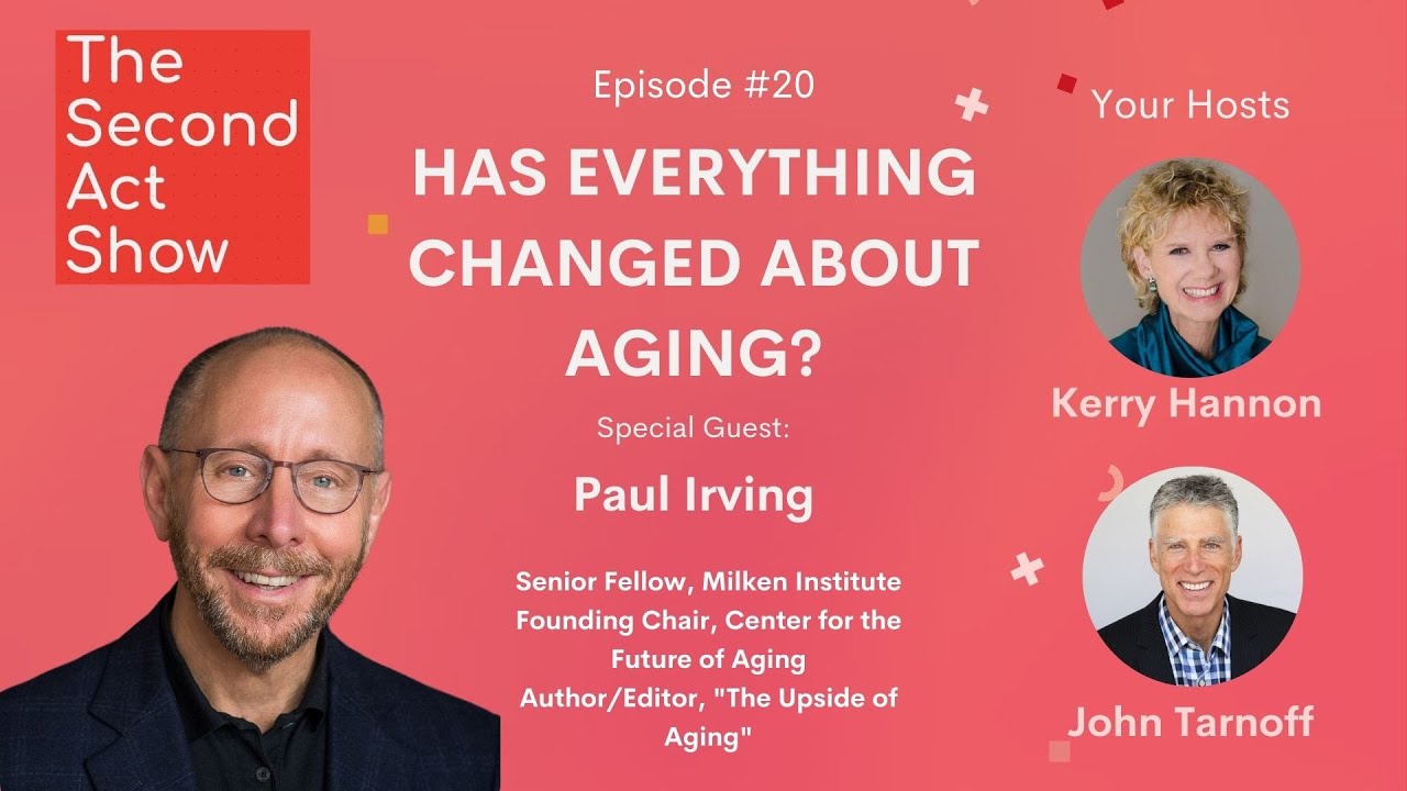 The Second-Act Show #20 - Paul Irving: Has EVERYTHING Changed About ...