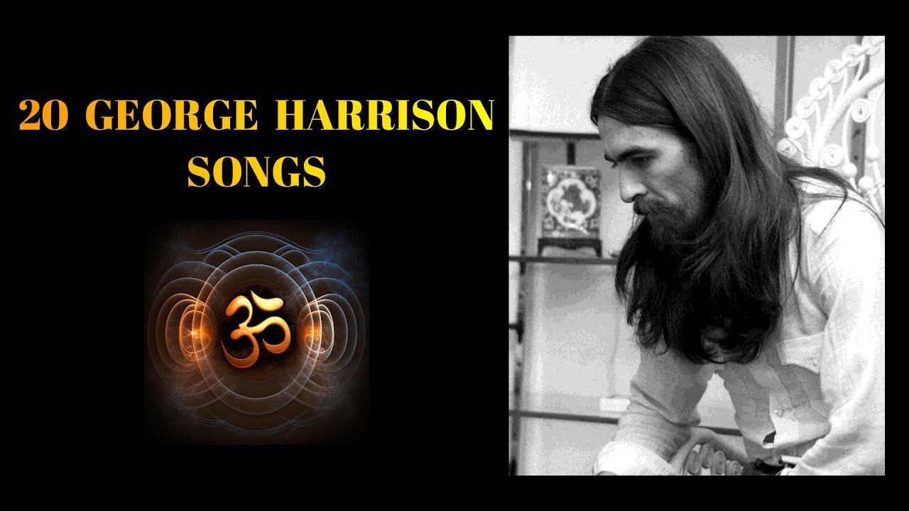 20 GEORGE HARRISON SONGS - YouTube