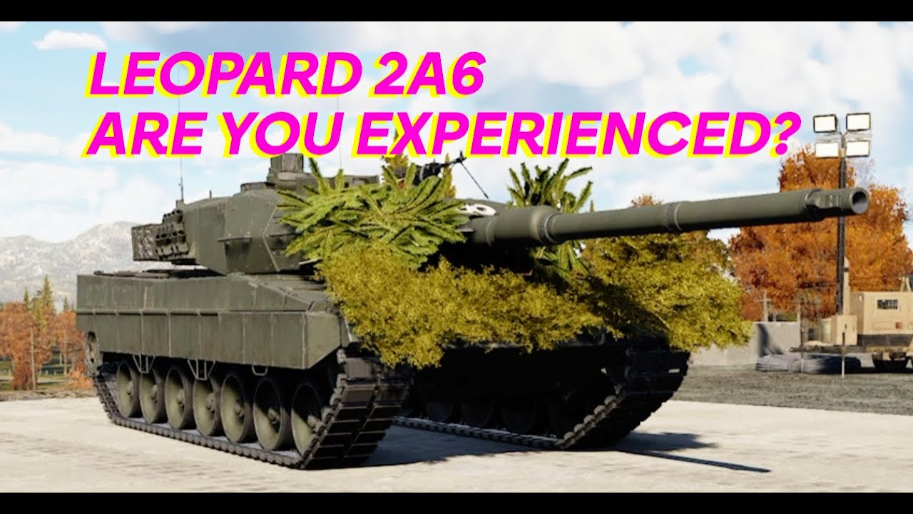 Leopard 2A6 Experience - War Thunder. - YouTube