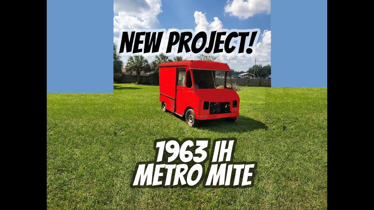 1963 IH Metro Mite Step Van - New Project International Harvester - YouTube