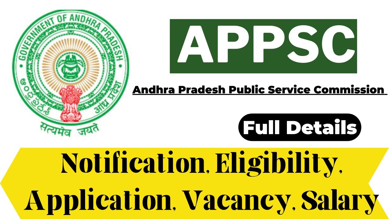 APPSC Group-II Recruitment 2022: Notification, Application, Admit Card ...