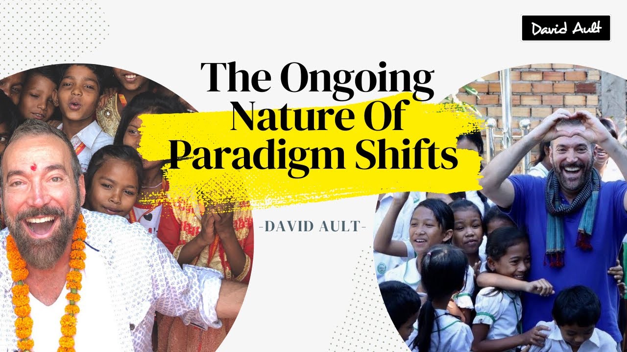 The Ongoing Nature Of Paradigm Shifts - David Ault - YouTube