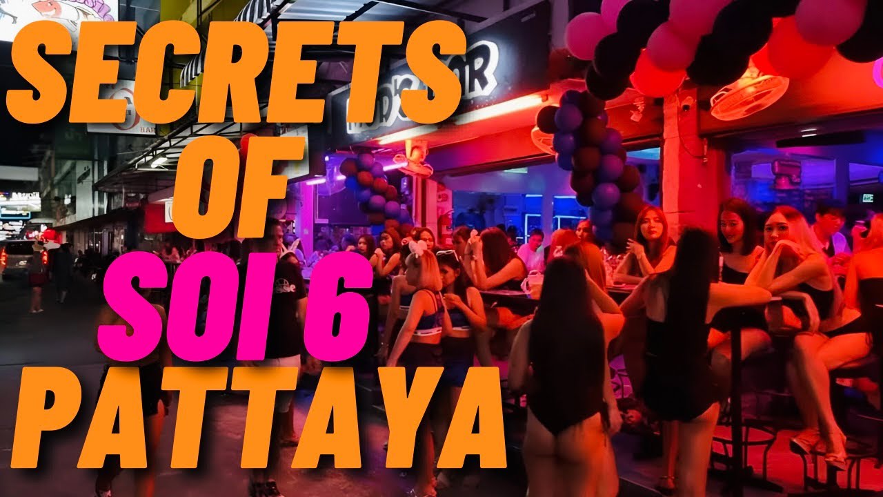 Soi 6 Pattaya - All You Need to Know BEFORE You Go | Prices, Facts ...