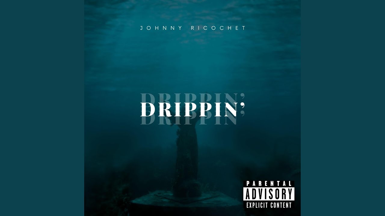 drippin - YouTube