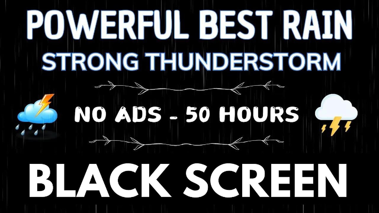 Good Night's Sleep With Strong Rain And Deep Thunder | BLACK SCREEN ...