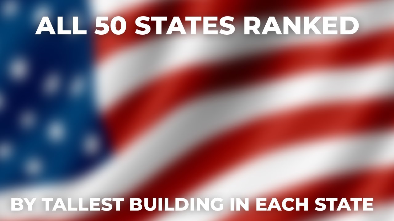 All 50 US States Ranked By The Tallest Building In Each State | Milo ...