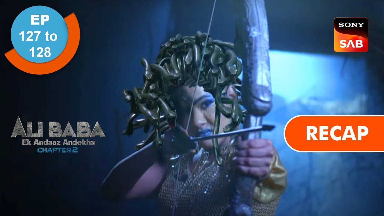 Ali Baba - Ek Andaaz Andekha - Chapter 2 - Ep 127 & Ep 128 - RECAP ...
