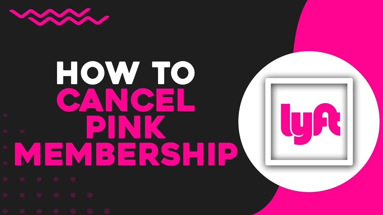 How To Cancel Lyft Pink Membership (Quick Tutorial) - YouTube