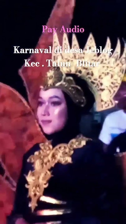 pay audio karnaval desa jeblog talun Blitar - YouTube