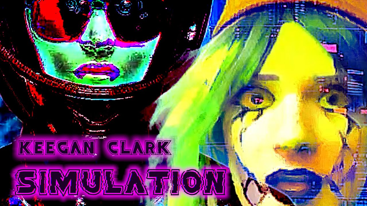 Keegan Clark | Simulation [Official Music Video] - YouTube