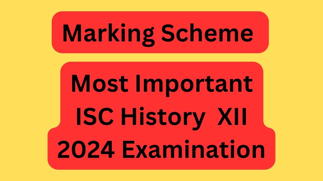 2024 ISC XII History Marking Scheme || Very Important questions Must ...