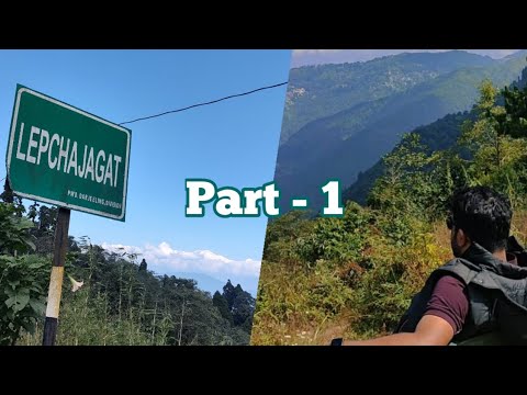 Lepchajagat Tour Part 1 || Viewpoint of Lepchajagat || Homestays - YouTube