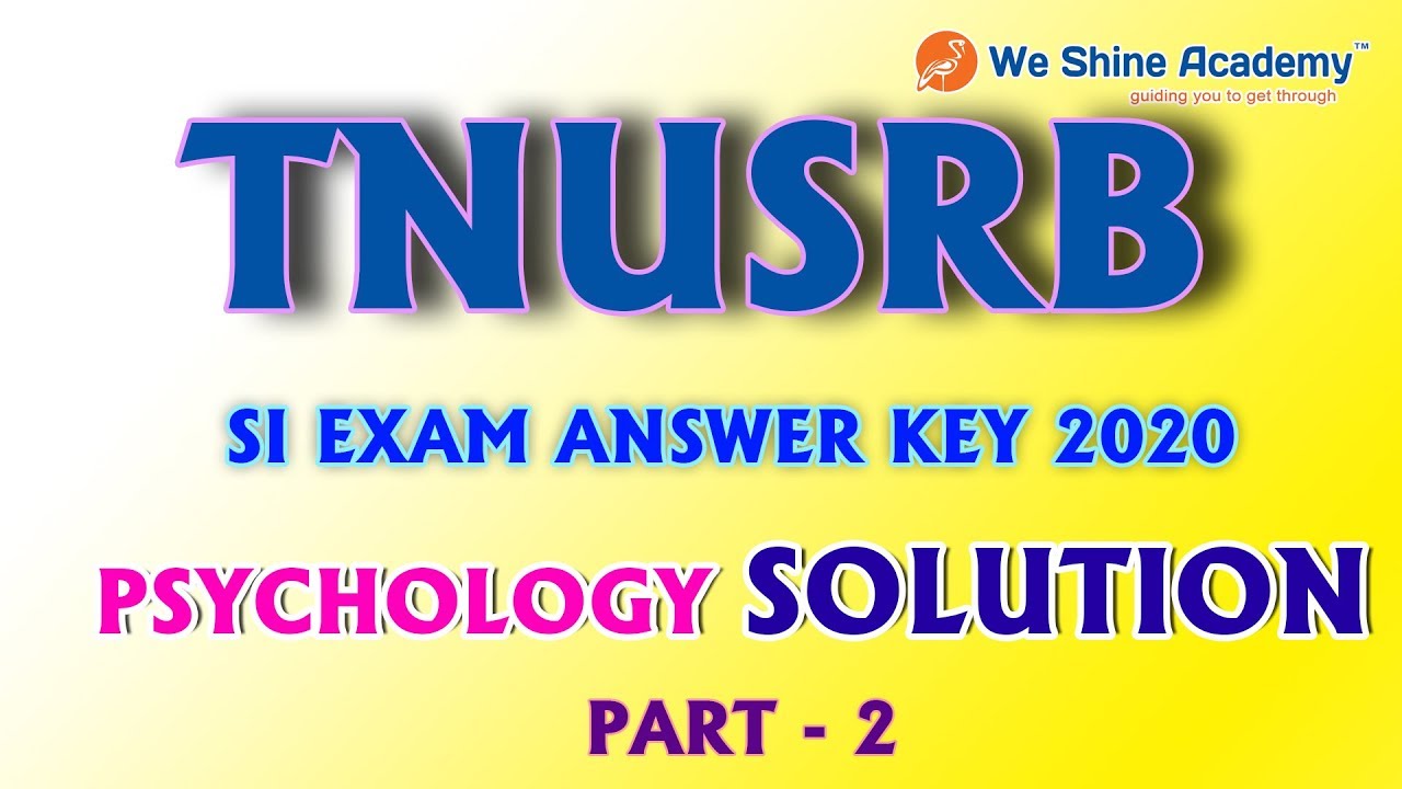 TNUSRB SI EXAM ANSWER KEY 2020 | Psychology Questions | Part - 2 | We ...