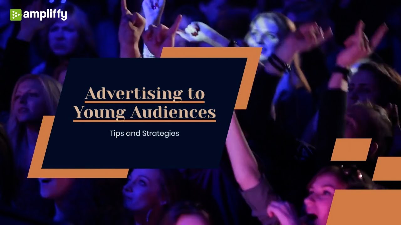 Advertising for Young Audience: Tips and Strategies - YouTube