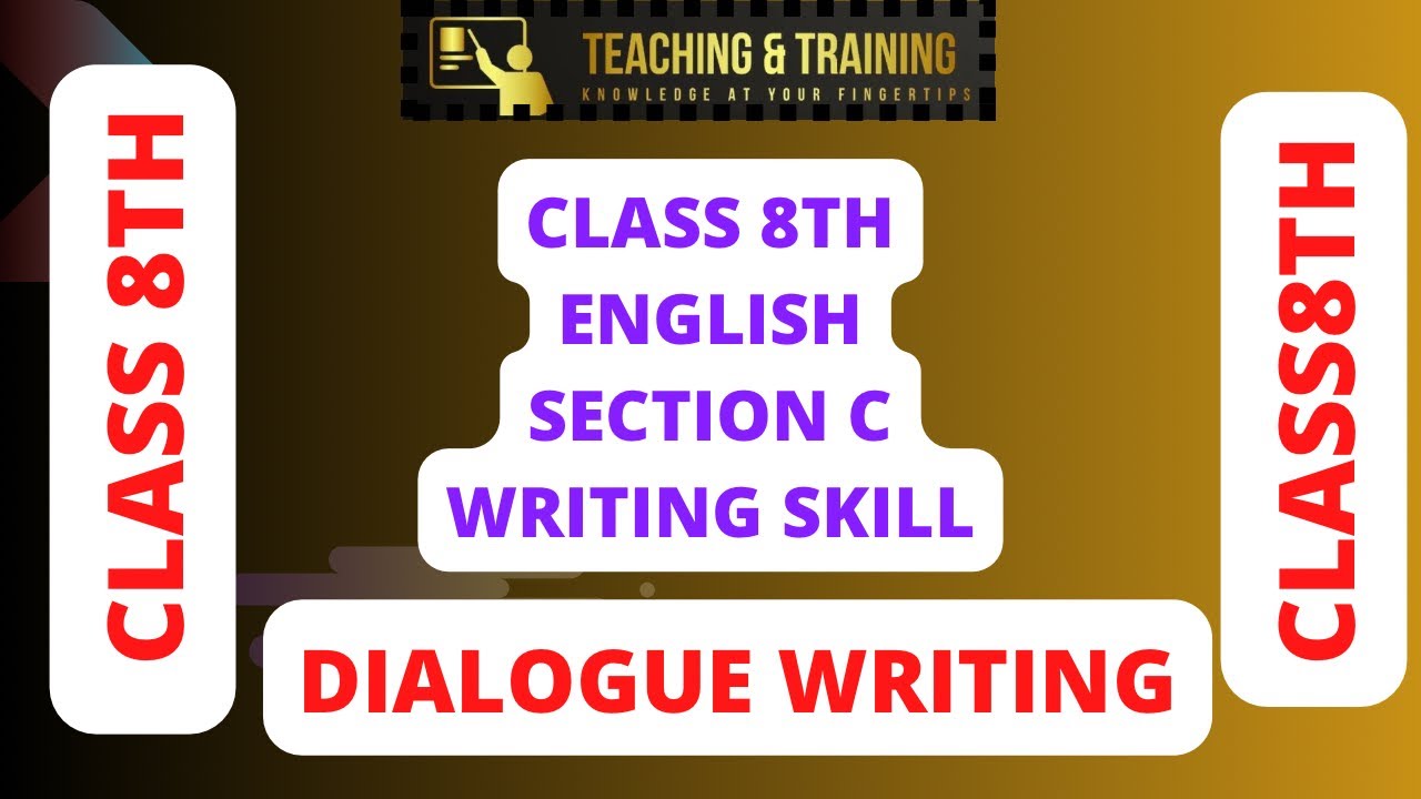 Class 8th English | dialogue writing | section C important questions ...
