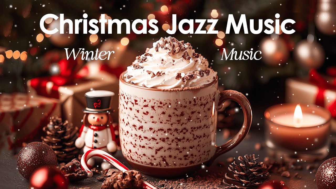 Magical Christmas Jazz 🎄 Cozy Holiday Jazz & Smooth Bossa Nova Piano ...