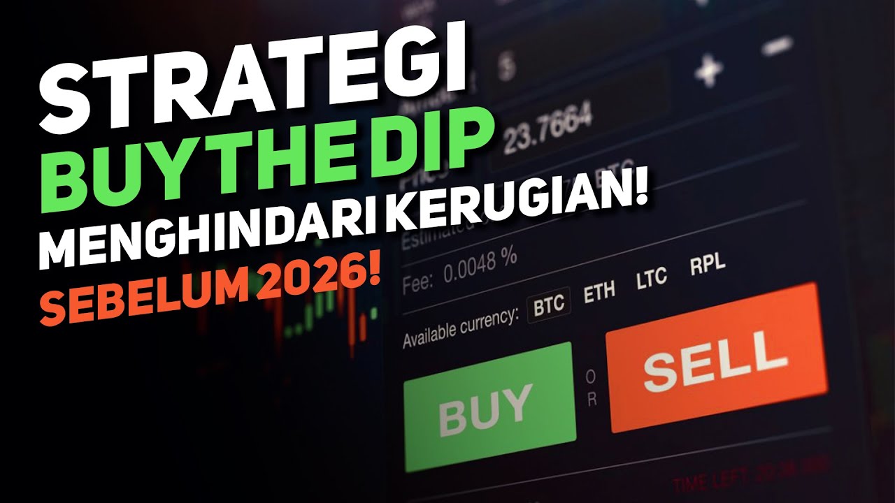 Rahasia Dari Strategi Buy The Dip Anti Rugi Sebelum 2026 - YouTube