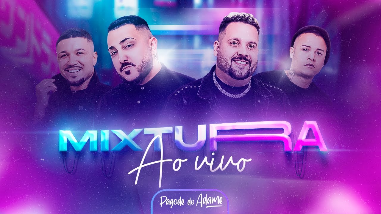 Pagode do Adame - Mixtura Ao Vivo @PagodedoAdame - YouTube