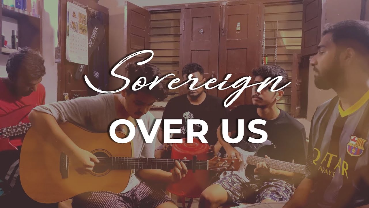 Sovereign Over Us (Acoustic Cover) - YouTube