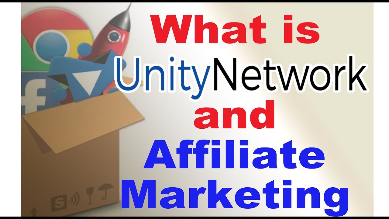Unity Network review & Affiliate Marketing - YouTube
