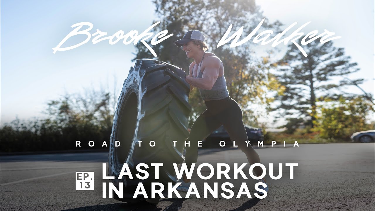 Brooke Walker - Road to the Olympia - Episode 13 - LAST WORKOUT IN ...