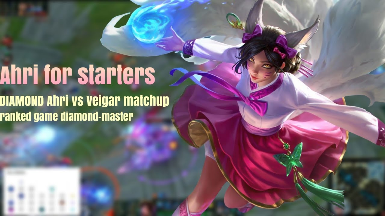 let's talk - Ahri vs Veigar -high diamond to master - Ahri gameplay ...