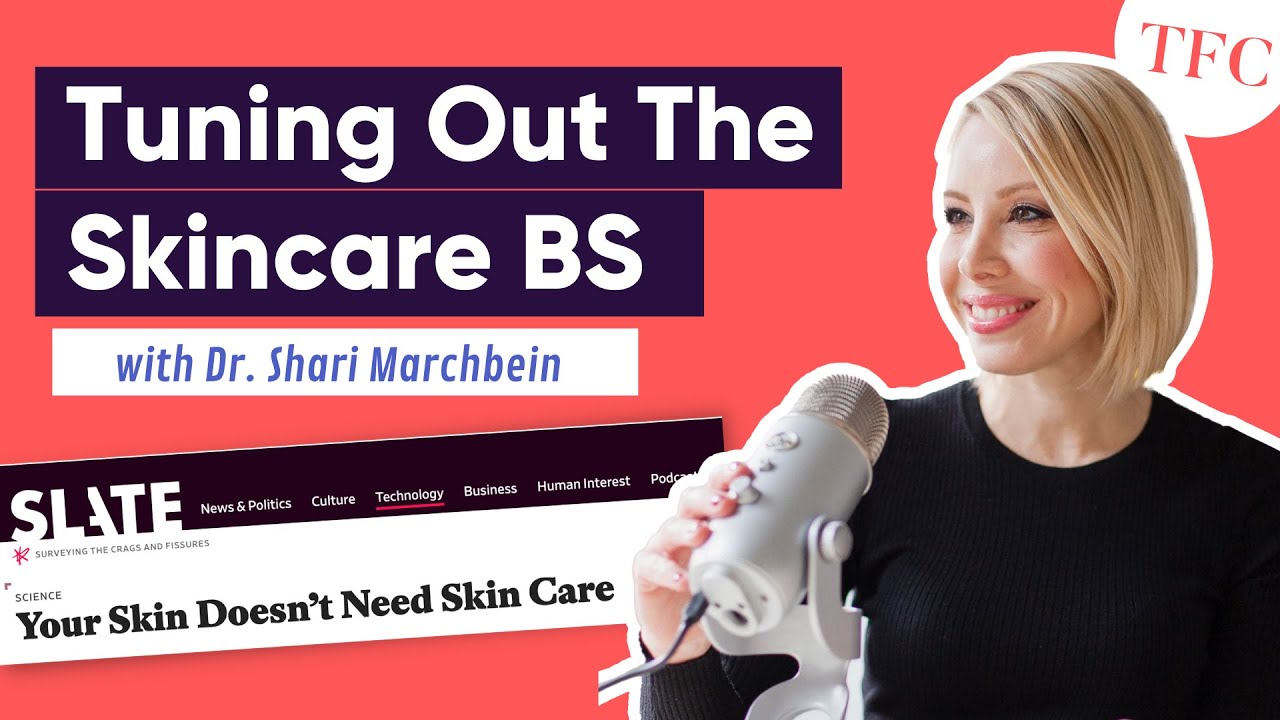 A Dermatologist On Acne, Rosacea, Botox, & The BS That Is "Skincare ...