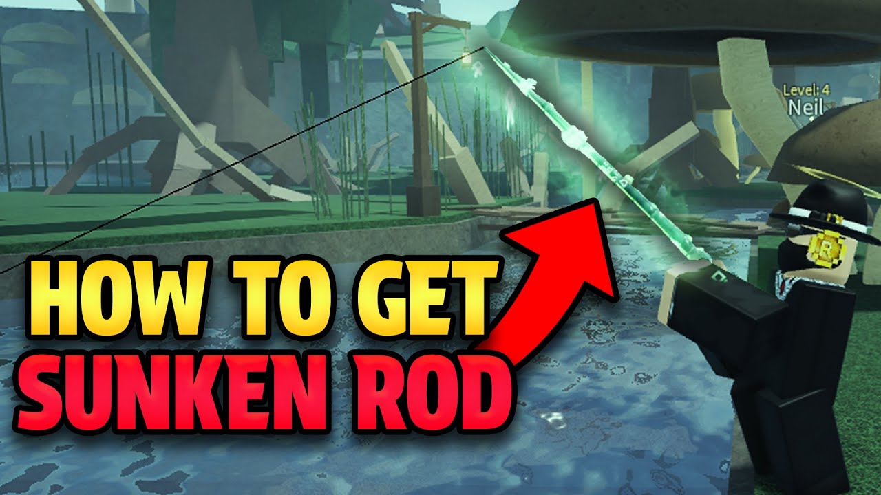 How to get SUNKEN ROD in FISCH Update! - YouTube