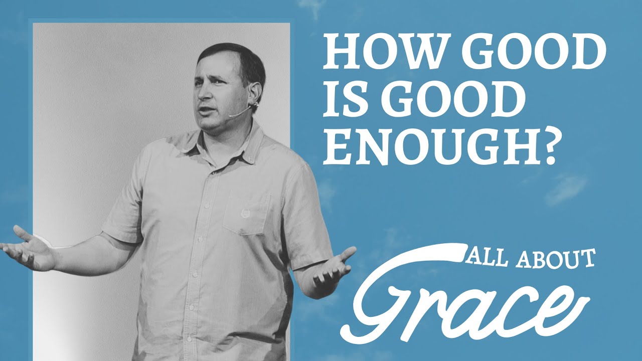 How Good Is Good Enough? - YouTube