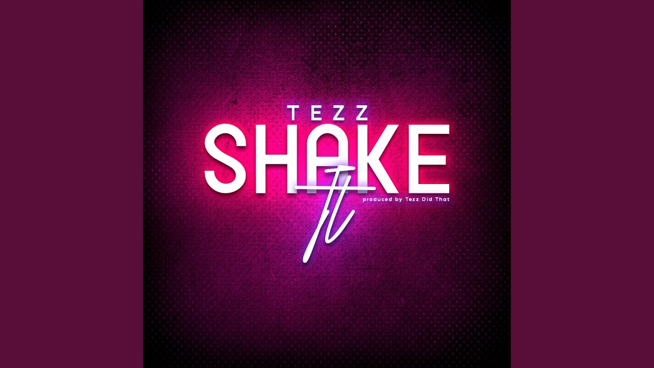 Shake It (1 Mo Time) - YouTube