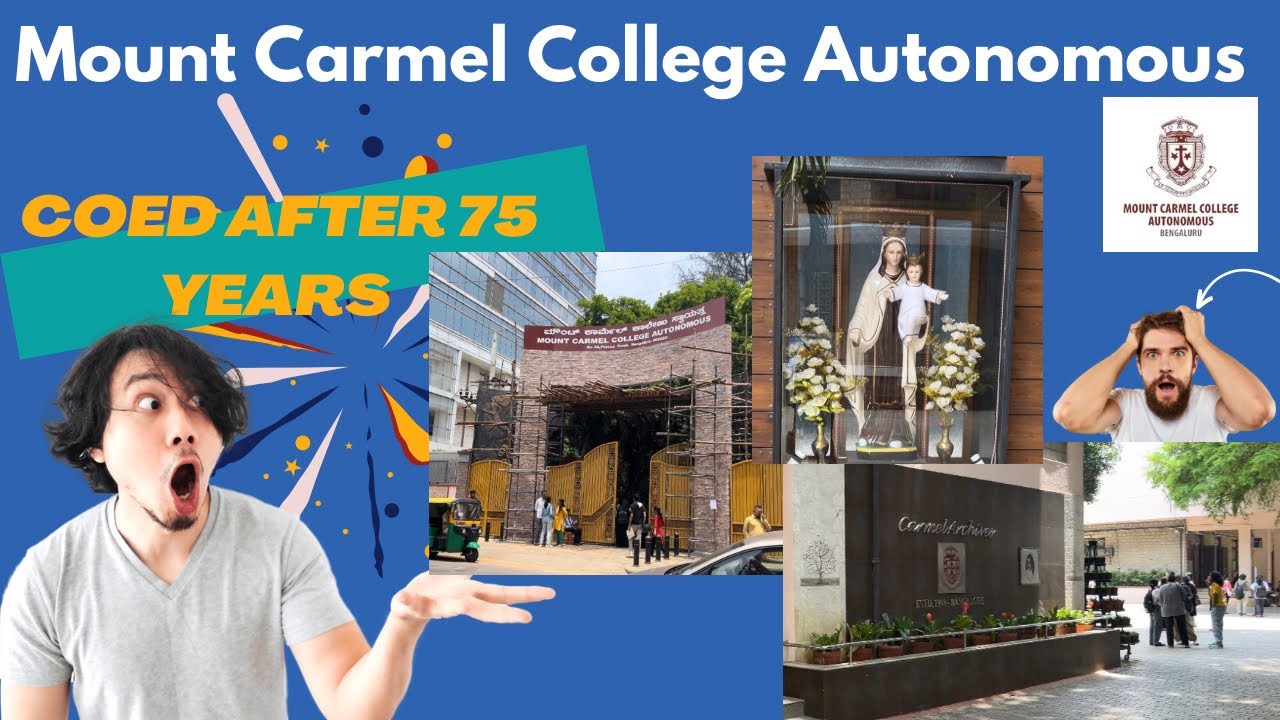 Bangalore iconic Mount Carmel College Autonomous Goes Coed after 75 ...