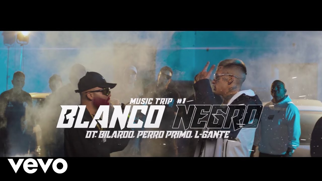 DT.Bilardo, Perro Primo, L-Gante - Music Trip #1 – BLANCO, NEGRO - YouTube