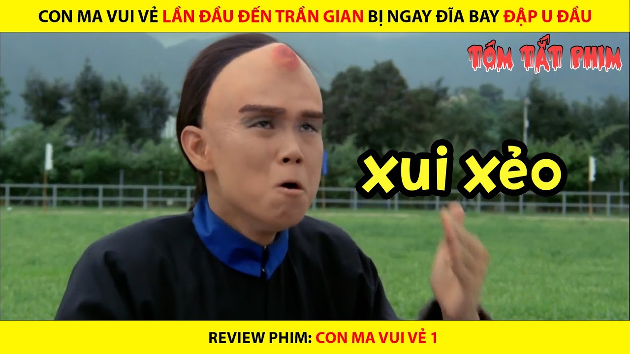 CON MA VUI VẺ LẦN ĐẦU ĐẾN TRẦN GIAN BỊ NGAY ĐĨA BAY ĐẬP U ĐẦU || REVIEW ...