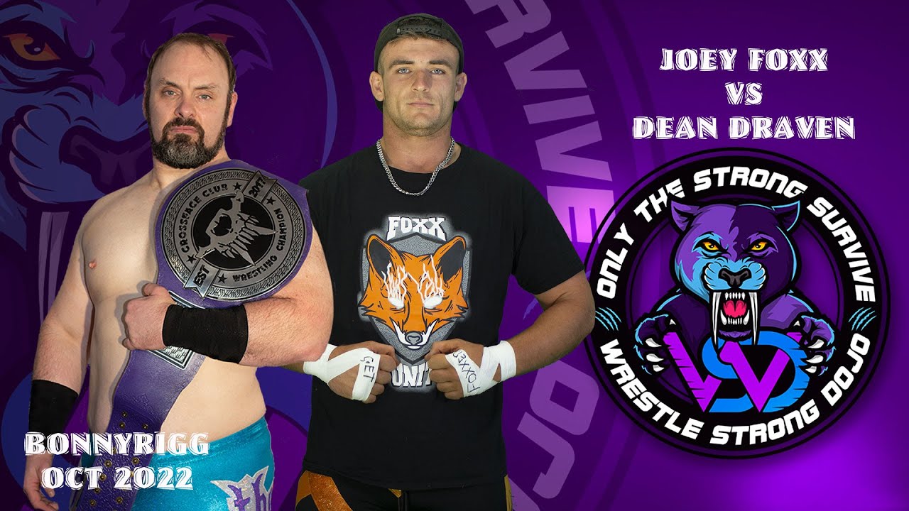 Dean Draven (Champion) vs Joey Foxx Wrestle Strong Dojo Heavyweight ...