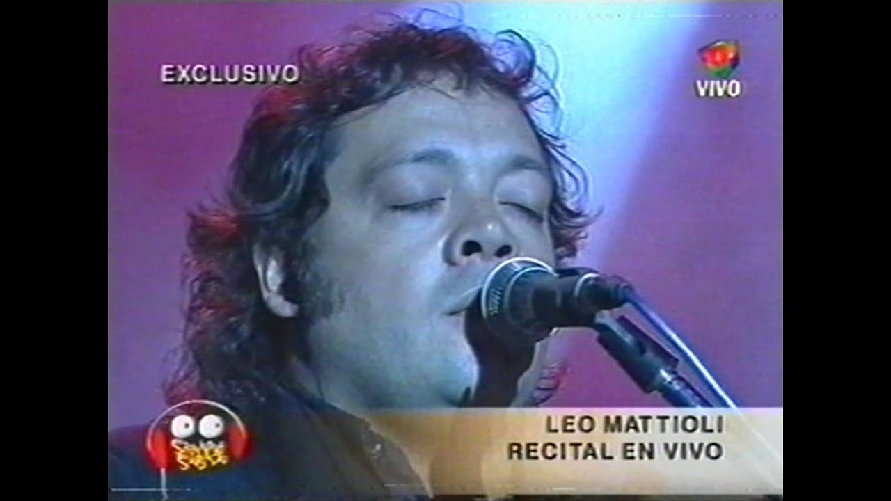 LEO MATTIOLI EN VIVO SIEMPRE SABADO - YouTube