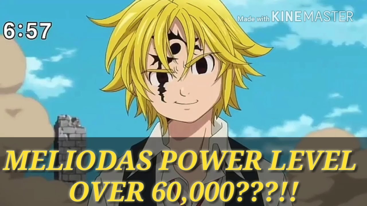 Meliodas real power, Power level over 60,000?!! |Nanatsu No Taizai ...