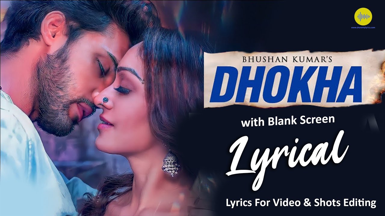 Dhokha Song Full HD Lyrics with Blank Screen | #ArijitSingh | # ...