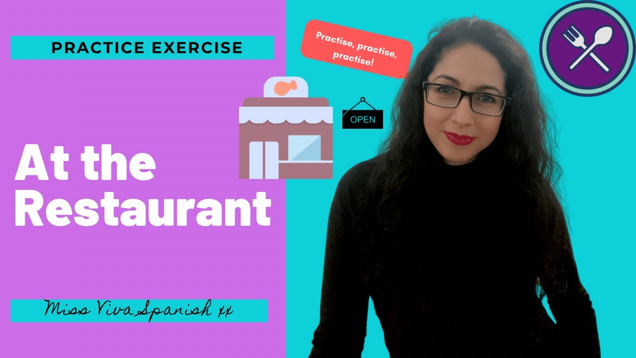 At the Restaurant in Spanish | Revision | Practice | GCSE Spanish - YouTube