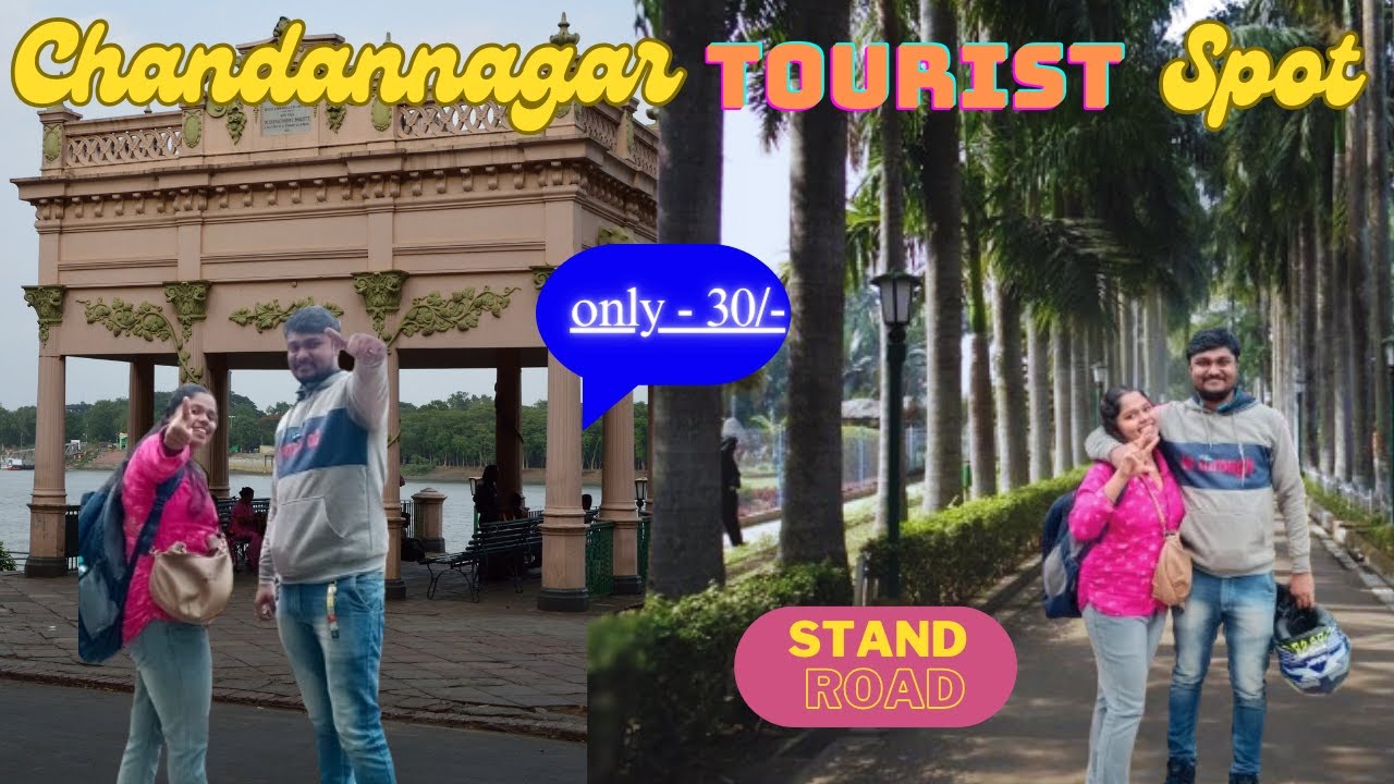 Best Tourist Spot In Chandannagar || Stand Road || Only 50km From ...