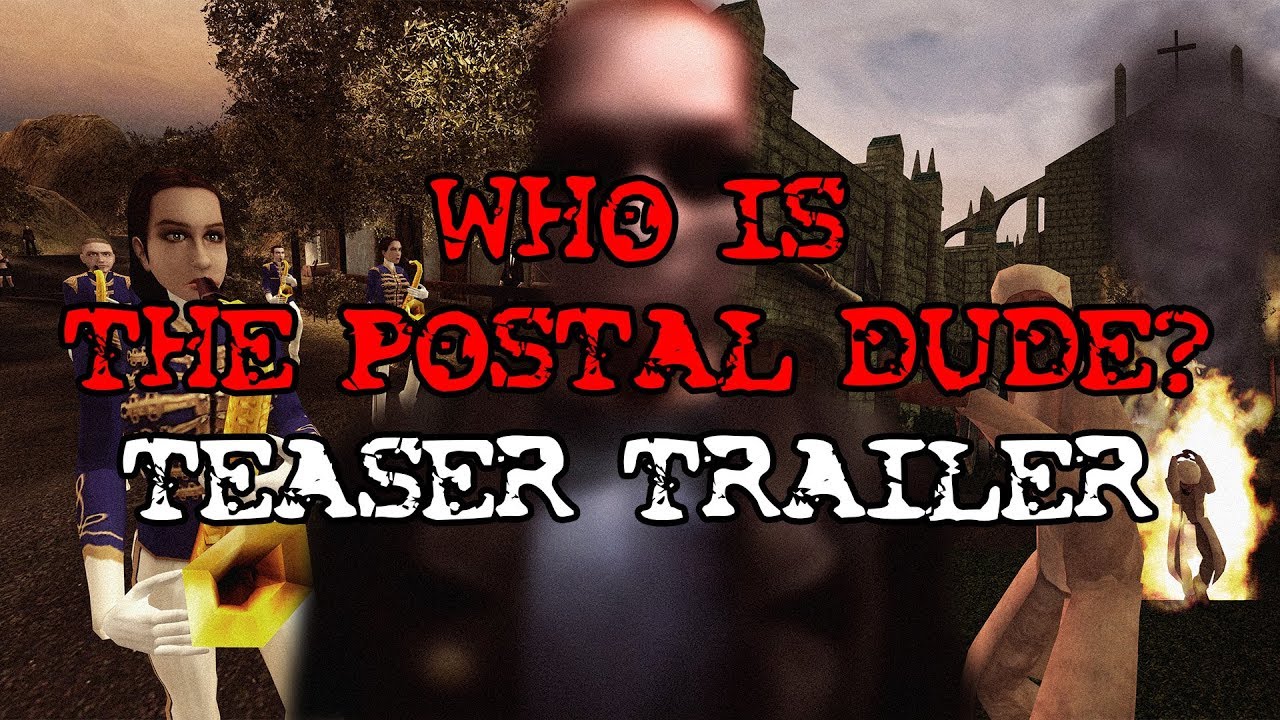 Who Is The POSTAL Dude? Teaser Trailer - YouTube