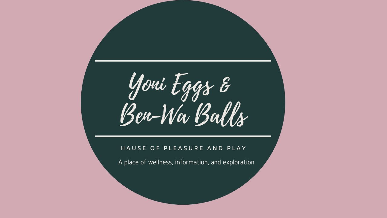 Yoni Eggs & Ben-Wa Balls - Everything You Need To Know - YouTube