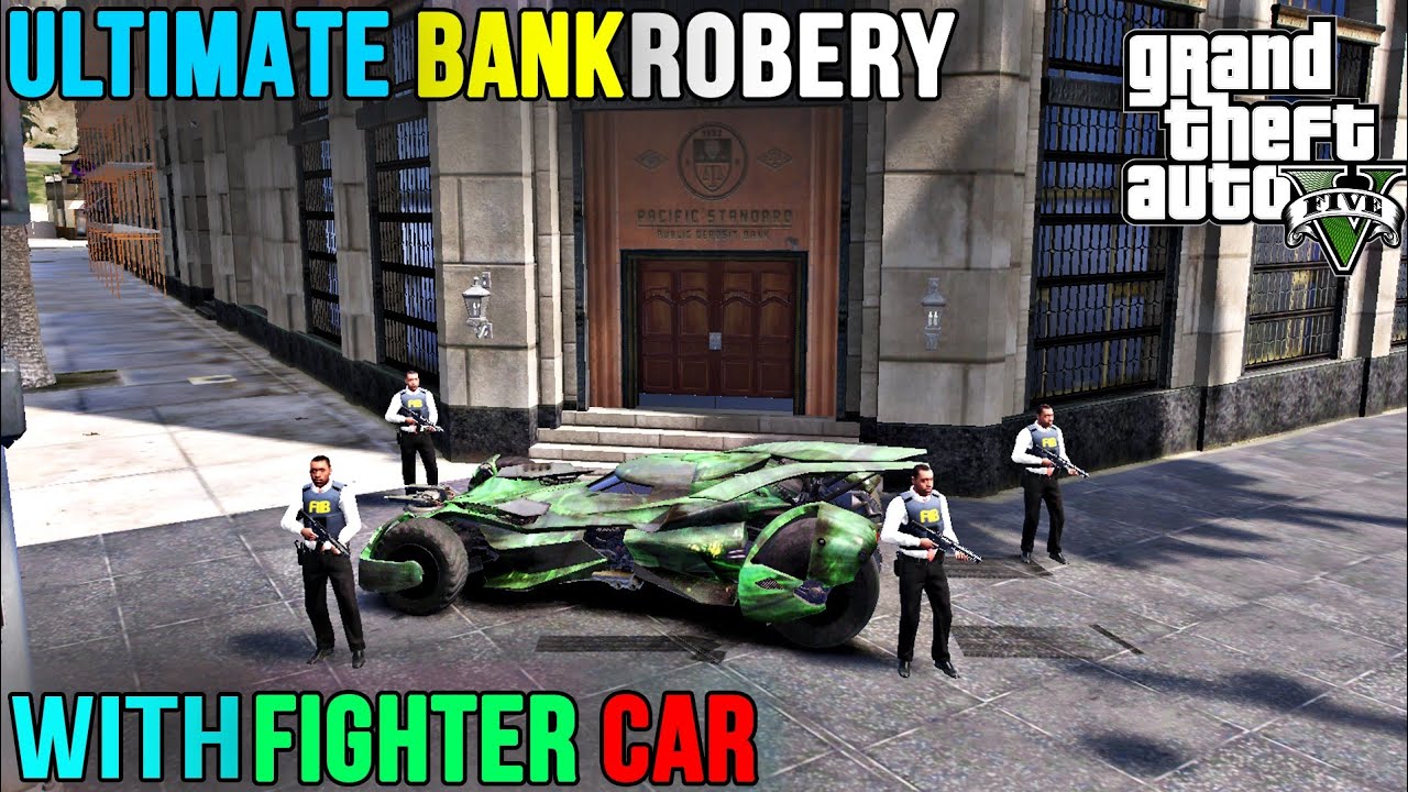 GTA 5 : BANK ROBBERY WITH SECRET FIGHTER CAR || MOD GAMERZ - YouTube